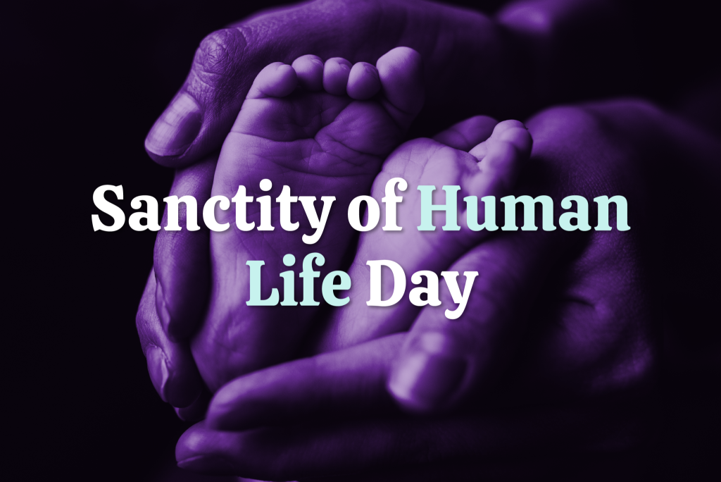 Windhorst: Celebrate Life on National Sanctity of Human Life Day ...